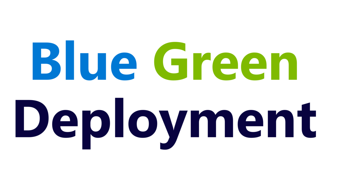 Blue-Green Deployment – The Essential Engineering Education